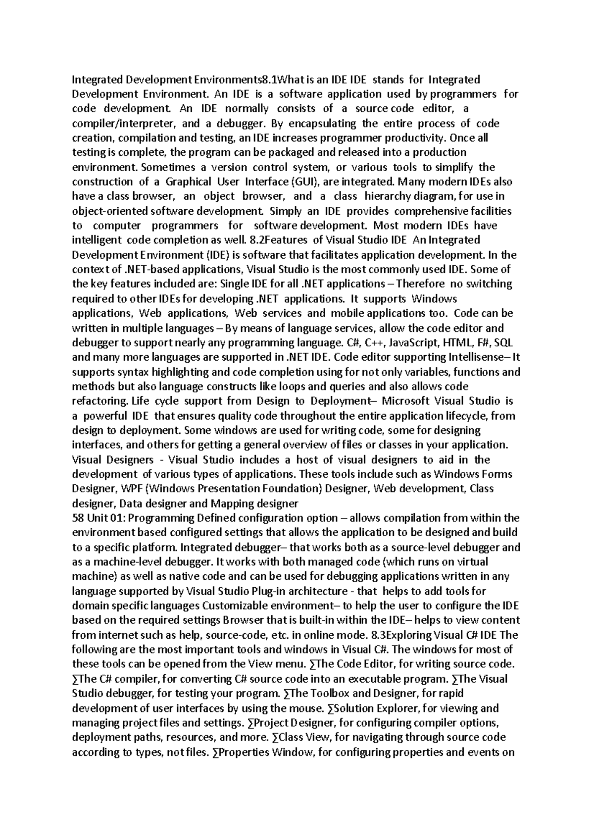 Integrated Development Environments 8 - An IDE is a software ...