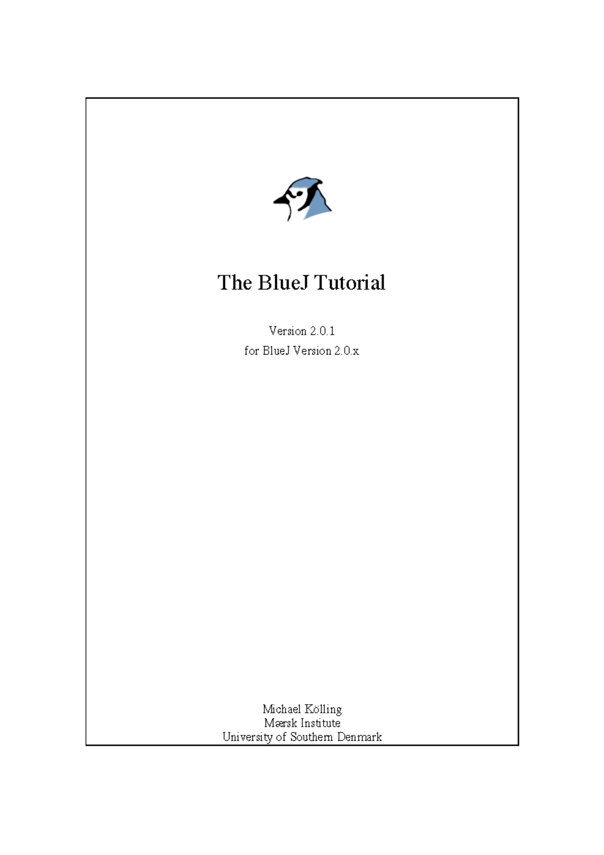 Java tutorial-201 - PROGRAMMING - The BlueJ Tutorial Version 2. for ...