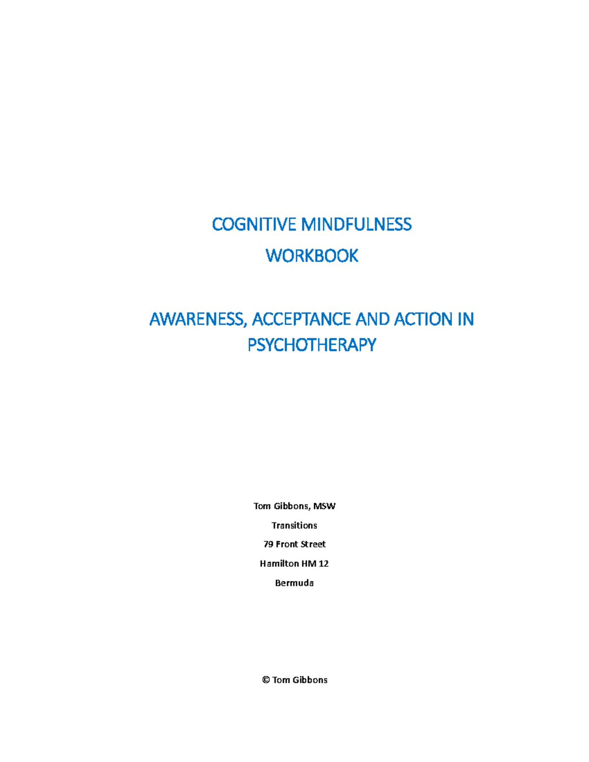 Cognitive+Mindfulness+Workbook - COGNITIVE MINDFULNESS WORKBOOK ...