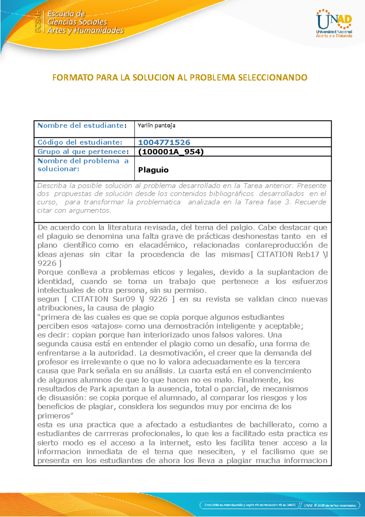 Formato para solucion de la problemática. Tarea 4 ética - FORMATO PARA LA SOLUCION AL PROBLEMA ...