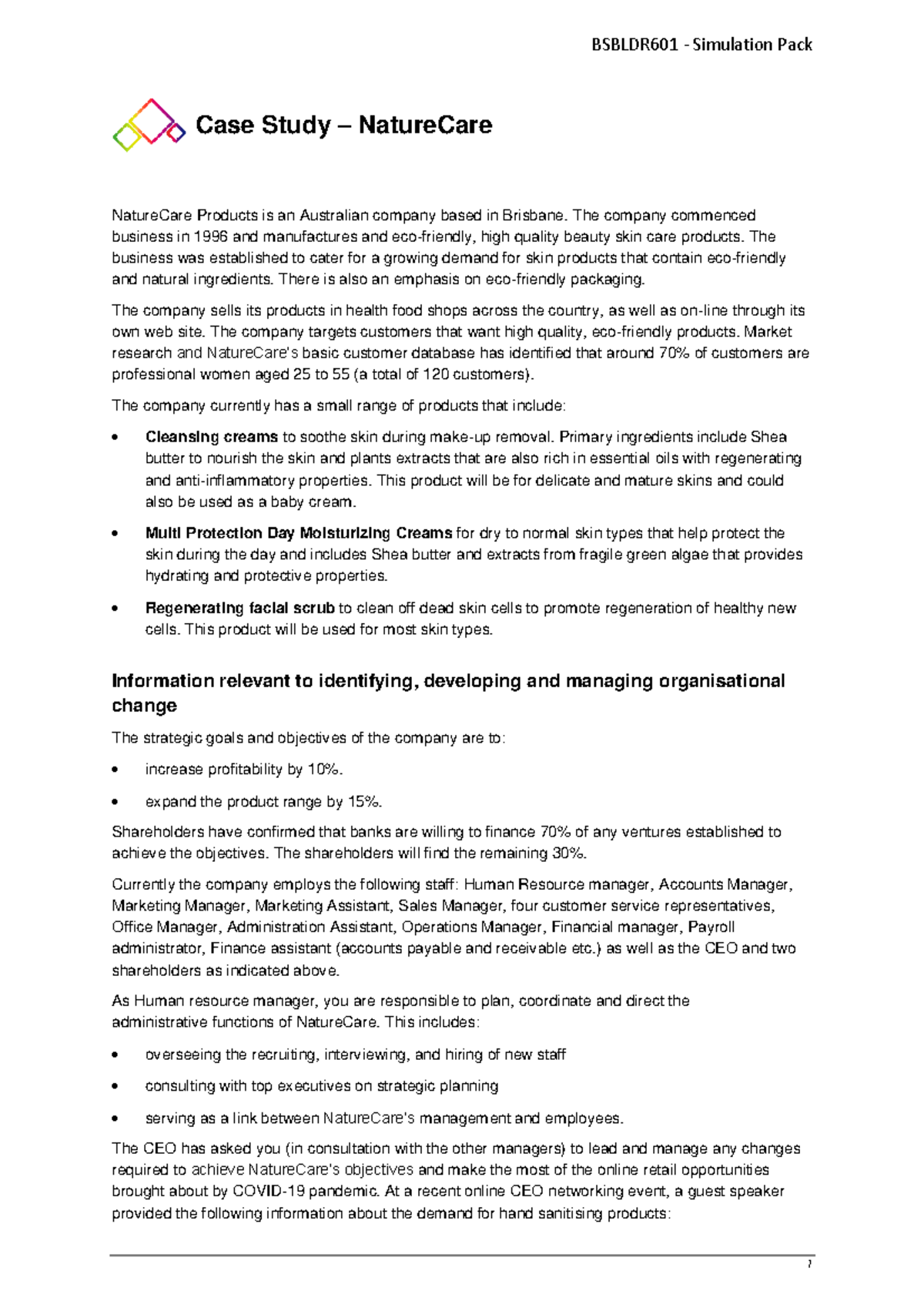 Bsbldr 601 - Simulation Pack - Case Study – NatureCare NatureCare ...