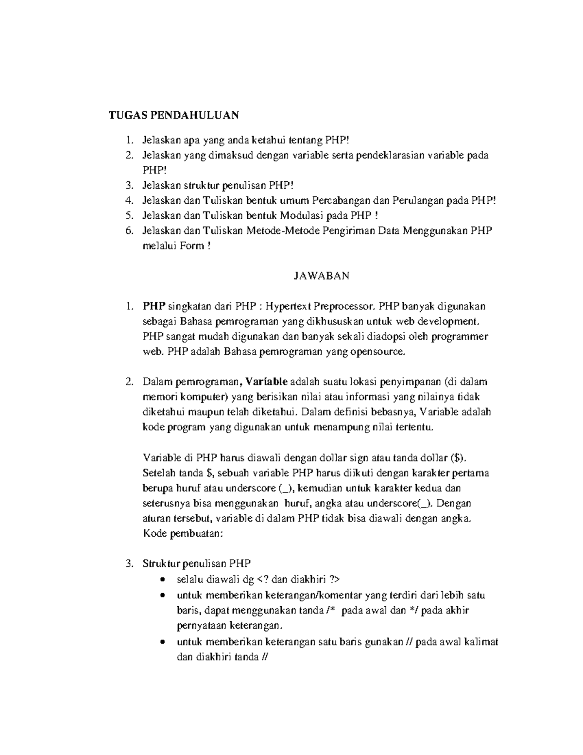 Tugas Pendahuluan PHP - Struktur penulisan PHP - TUGAS PENDAHULUAN Jelaskan apa yang anda ...