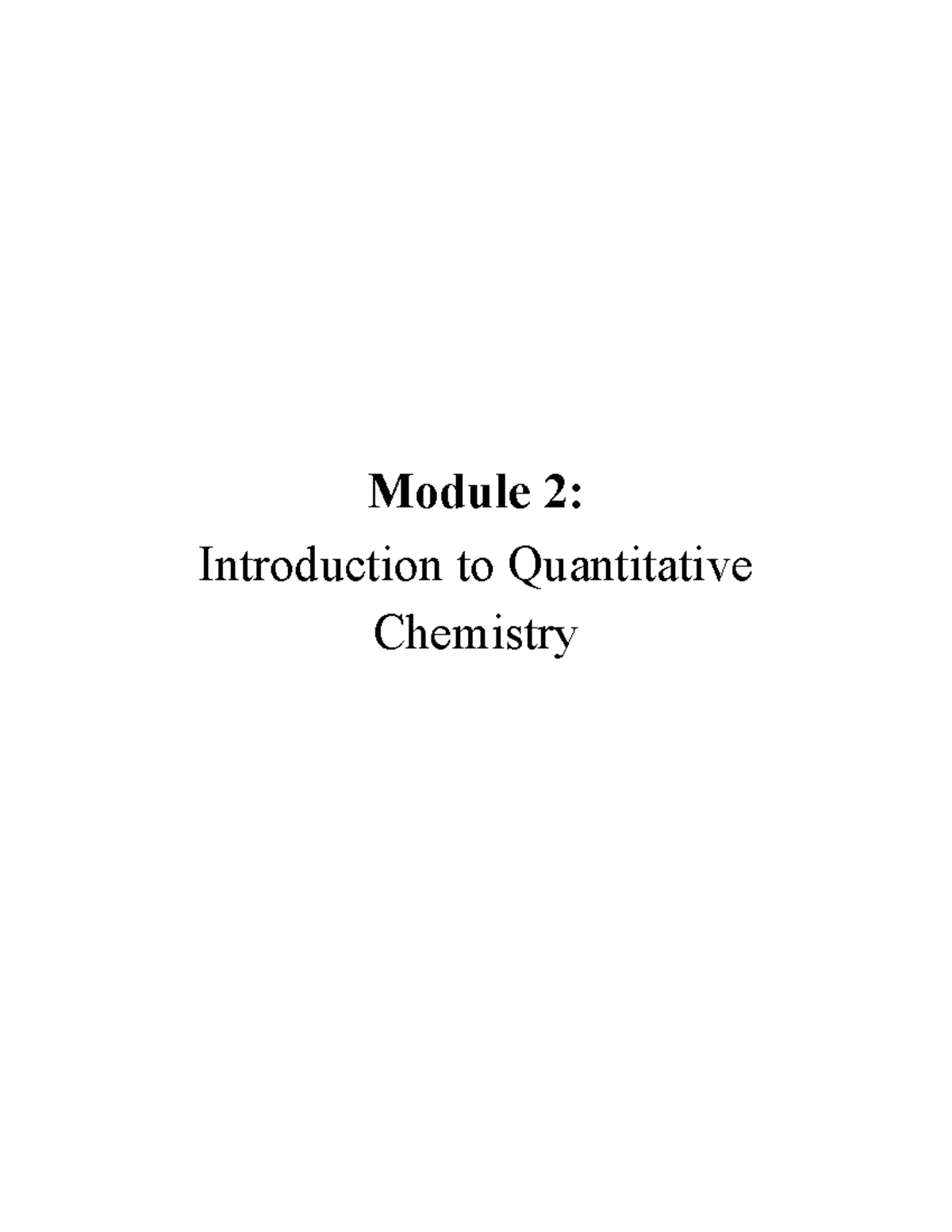 Chemistry Module 2 Introduction to Quantitative Chemistry - Module 2 ...