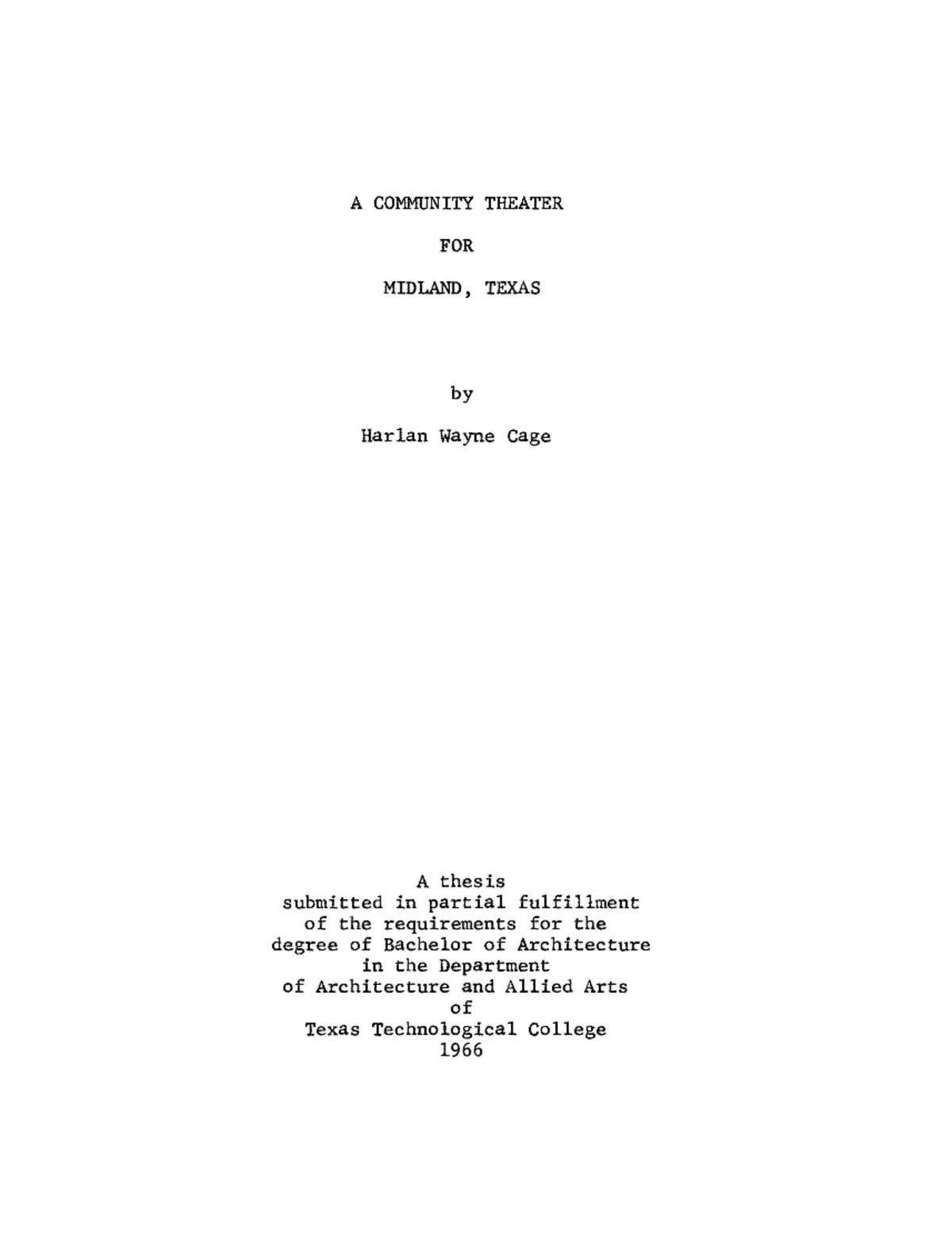 Ttu etd001 012752 research - A COMMUNITY THEATER FOR MIDLAND, TEXAS ...