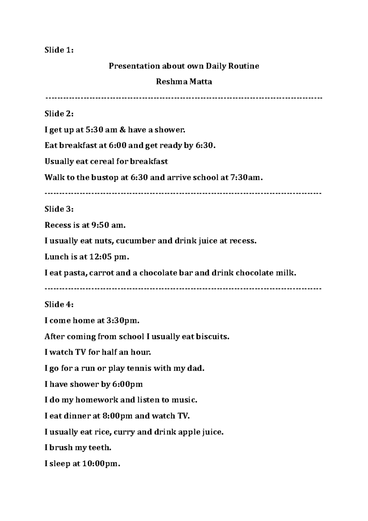 Presentation about own daily routine - Slide 1: Presentation about own ...