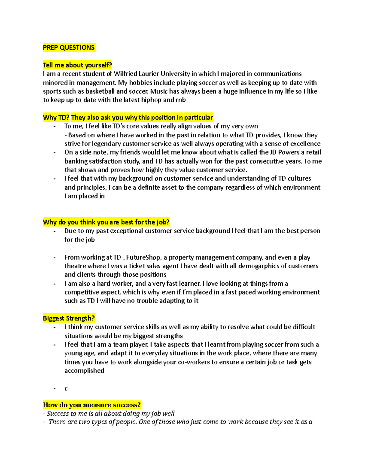 TD Interview Questions - PREP QUESTIONS Tell me about yourself? I am a ...