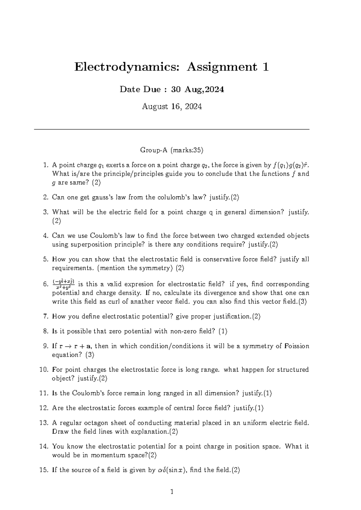 Electromagnetism Assignment-1 - Electrodynamics: Assignment 1 Date Due : 30 Aug, August 16, 2024 ...