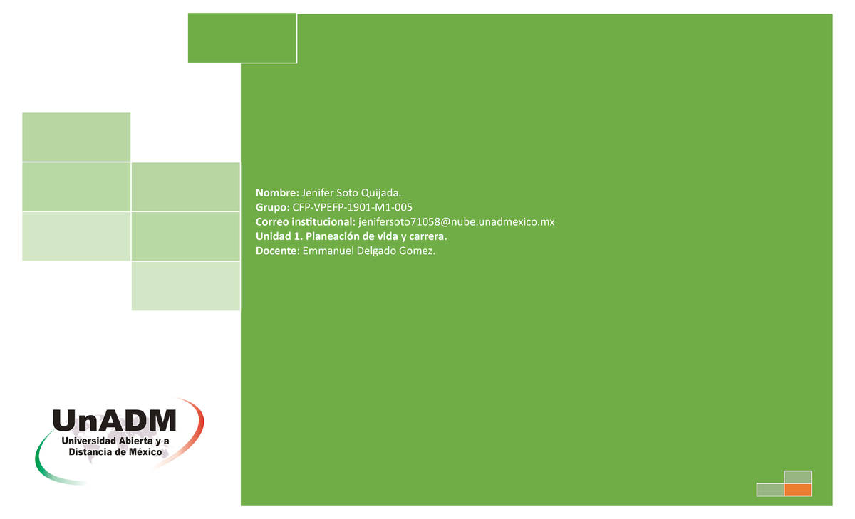 M1 U1 A3 JESQ Plandevida - Nombre: Jenifer Soto Quijada. Grupo: CFP ...