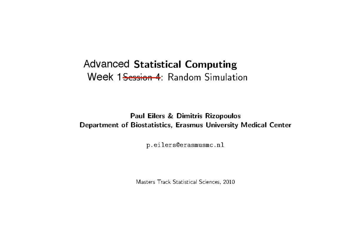 Week1 STATISTICAL PROGRAMMING - Statistical Computing Session 4: Random ...