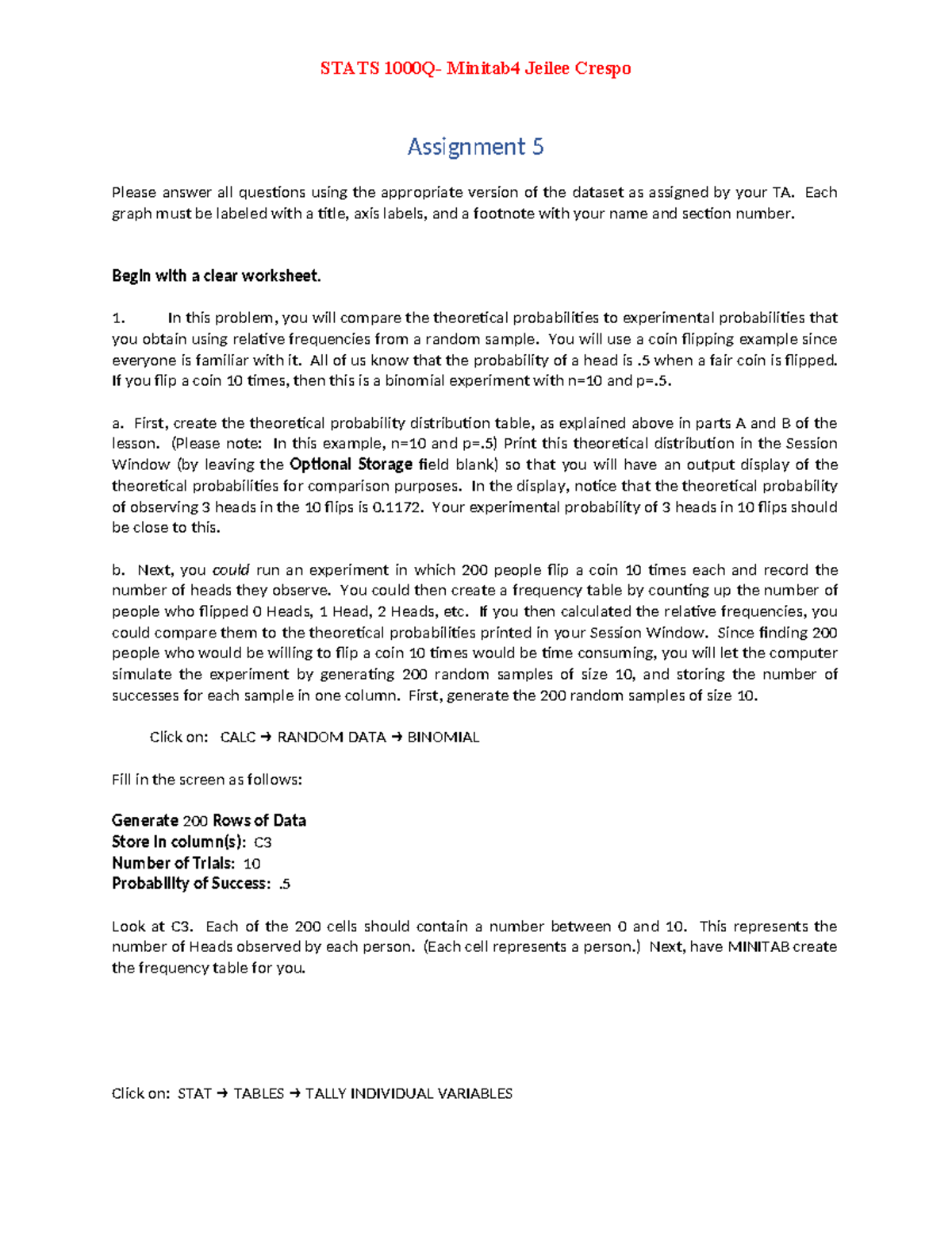 Stats 1000Q- Minitab 4 Jeilee Crespo - STATS 1000Q- Minitab4 Jeilee Crespo Assignment 5 Please ...