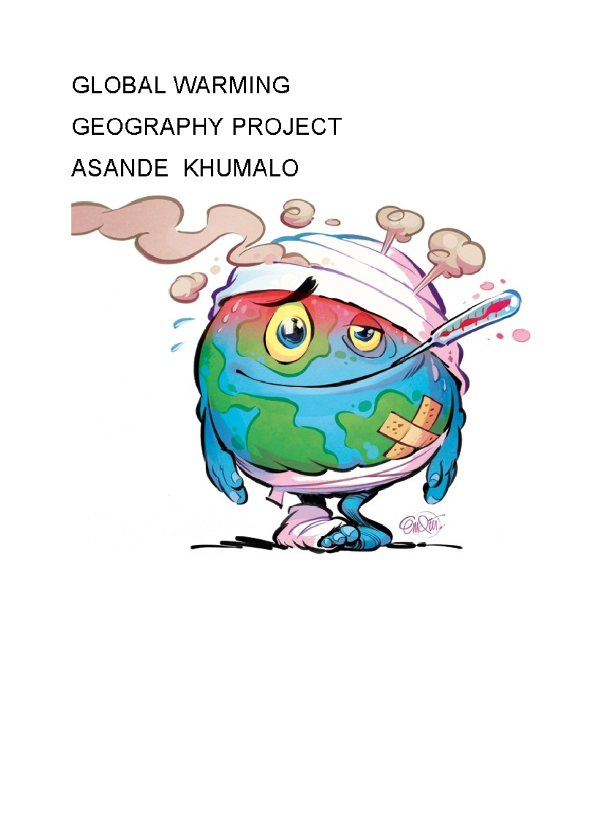 Global Warming - GGH 1501 - GLOBAL WARMING GEOGRAPHY PROJECT ASANDE ...