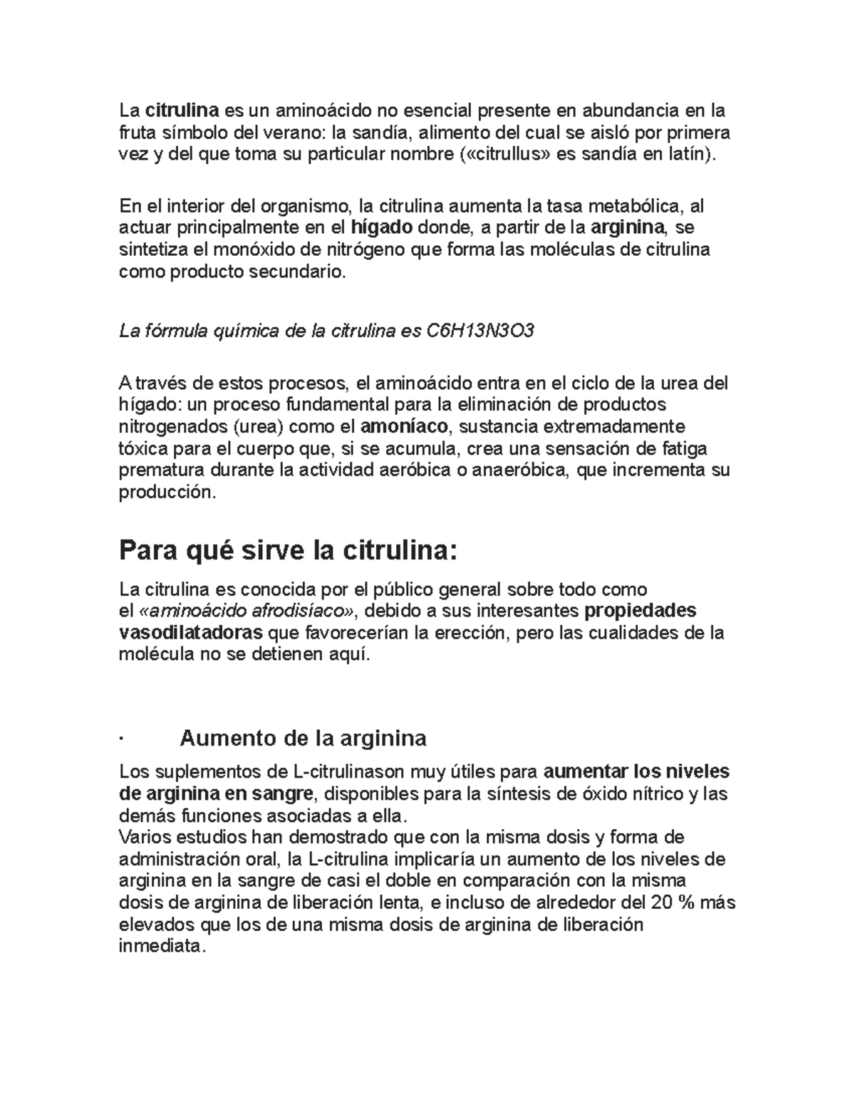 Citrulina - ... - La citrulina es un aminoácido no esencial presente en ...