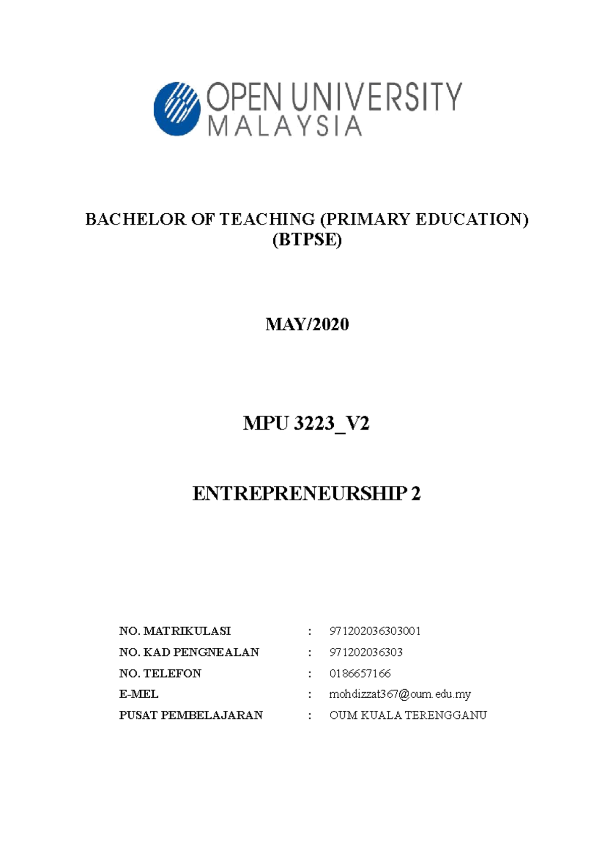 MPU3223 V2-971202036303001 - BACHELOR OF TEACHING (PRIMARY EDUCATION ...