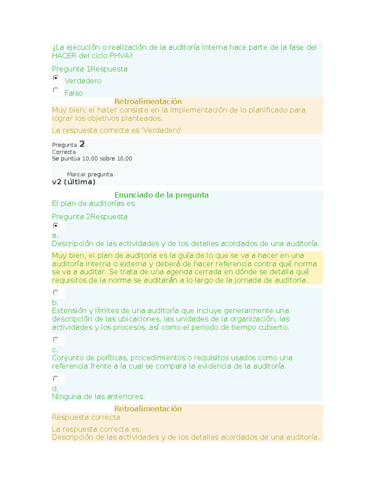 AA3-Ev1 Cuestionario - rrrrrr - ¿La ejecución o realización de la auditoría interna hace parte ...