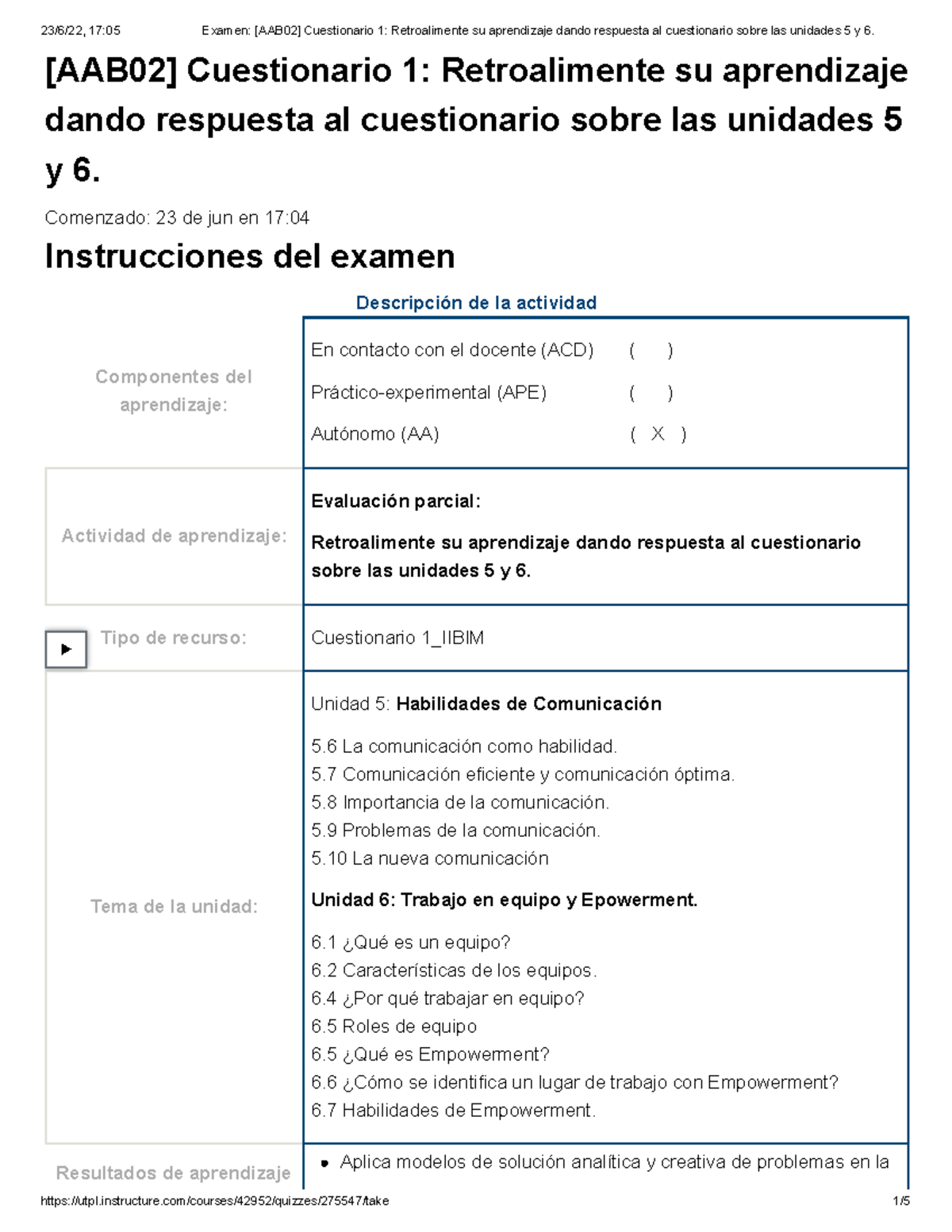 Examen [AAB02] Cuestionario 1 Retroalimente su aprendizaje dando respuesta al cuestionario sobre ...