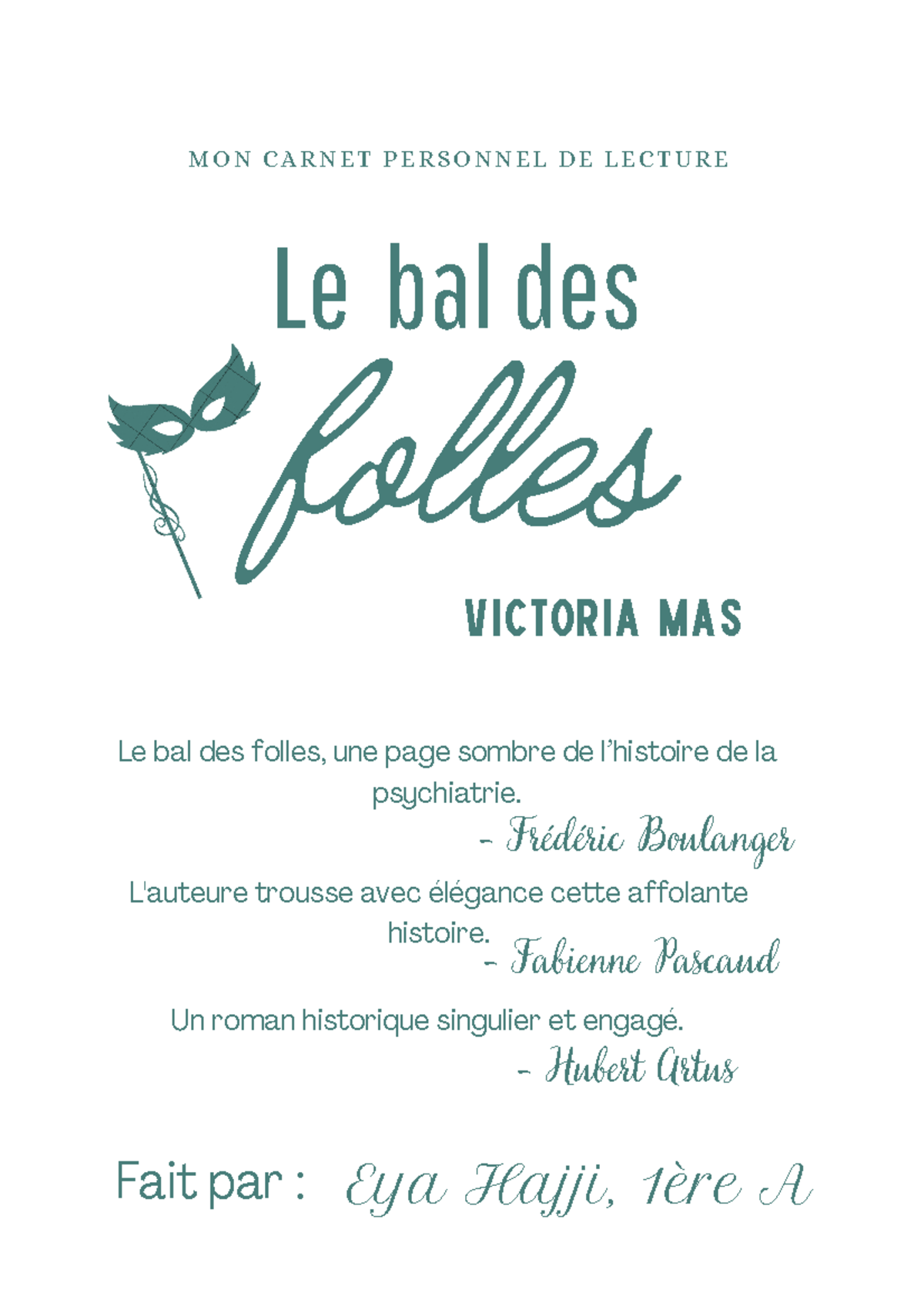 Le bal des folles - L'auteure trousse avec élégance cette affolante ...