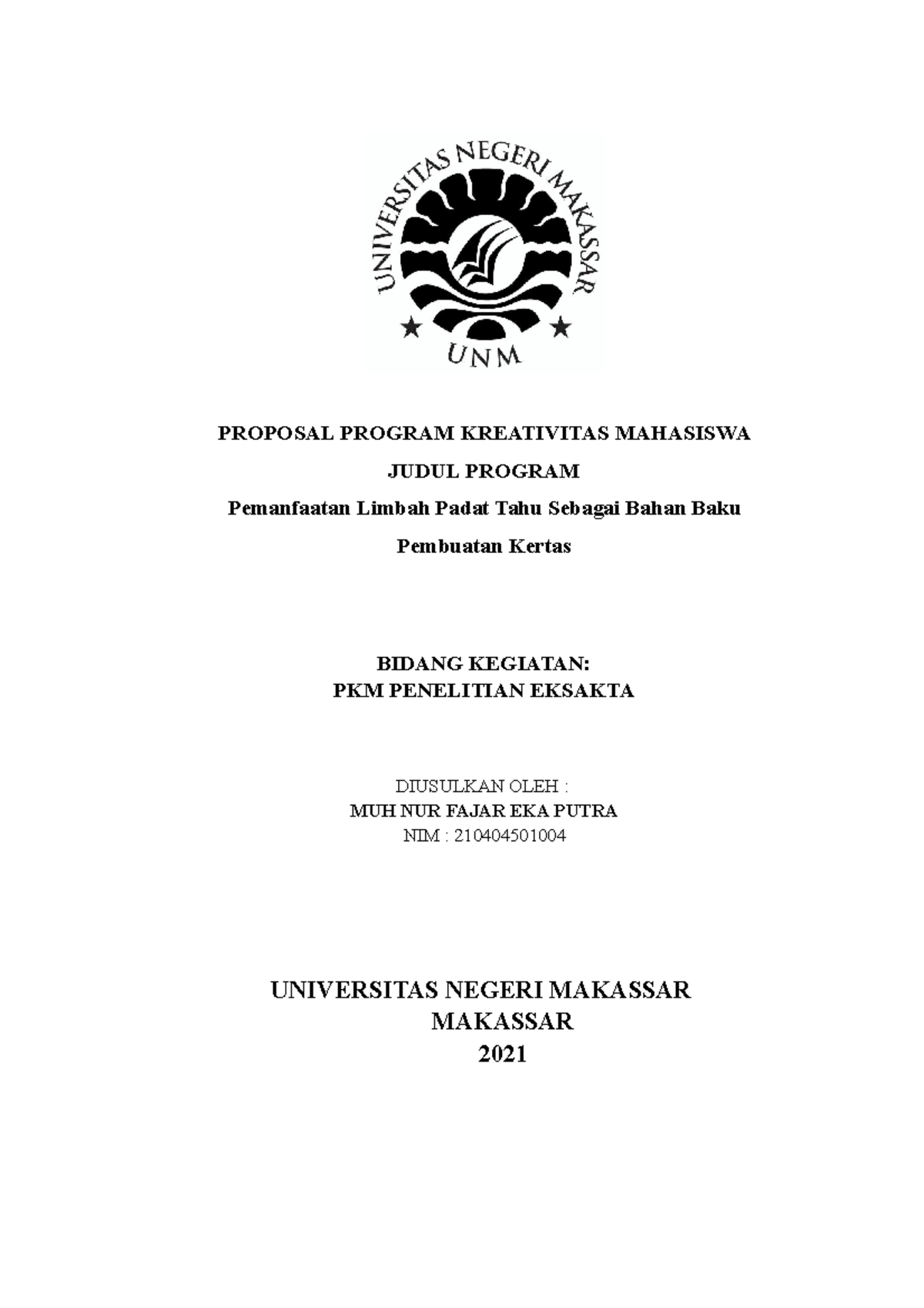 Proposal PKM Fajar - PROPOSAL PROGRAM KREATIVITAS MAHASISWA JUDUL ...