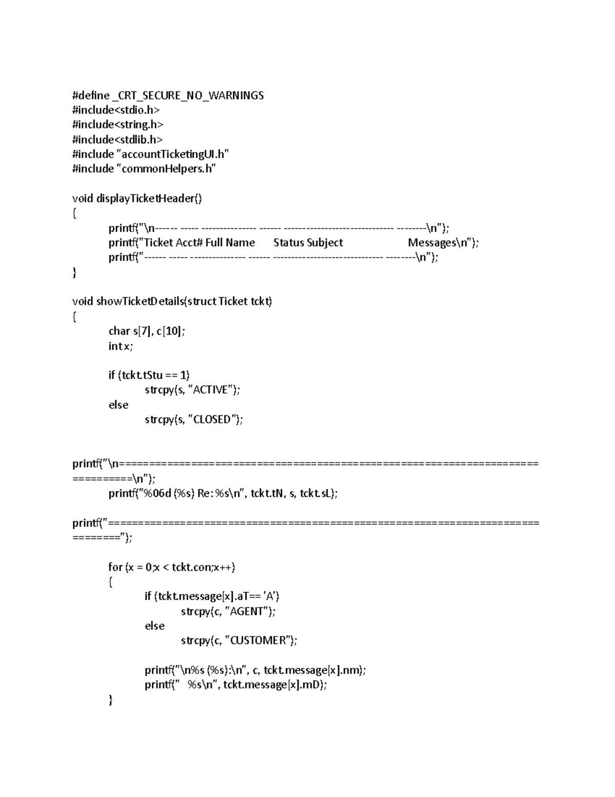 Assignment 2 Milestone 4 Ticket.c - #define _CRT_SECURE_NO_WARNINGS #include #include #include ...