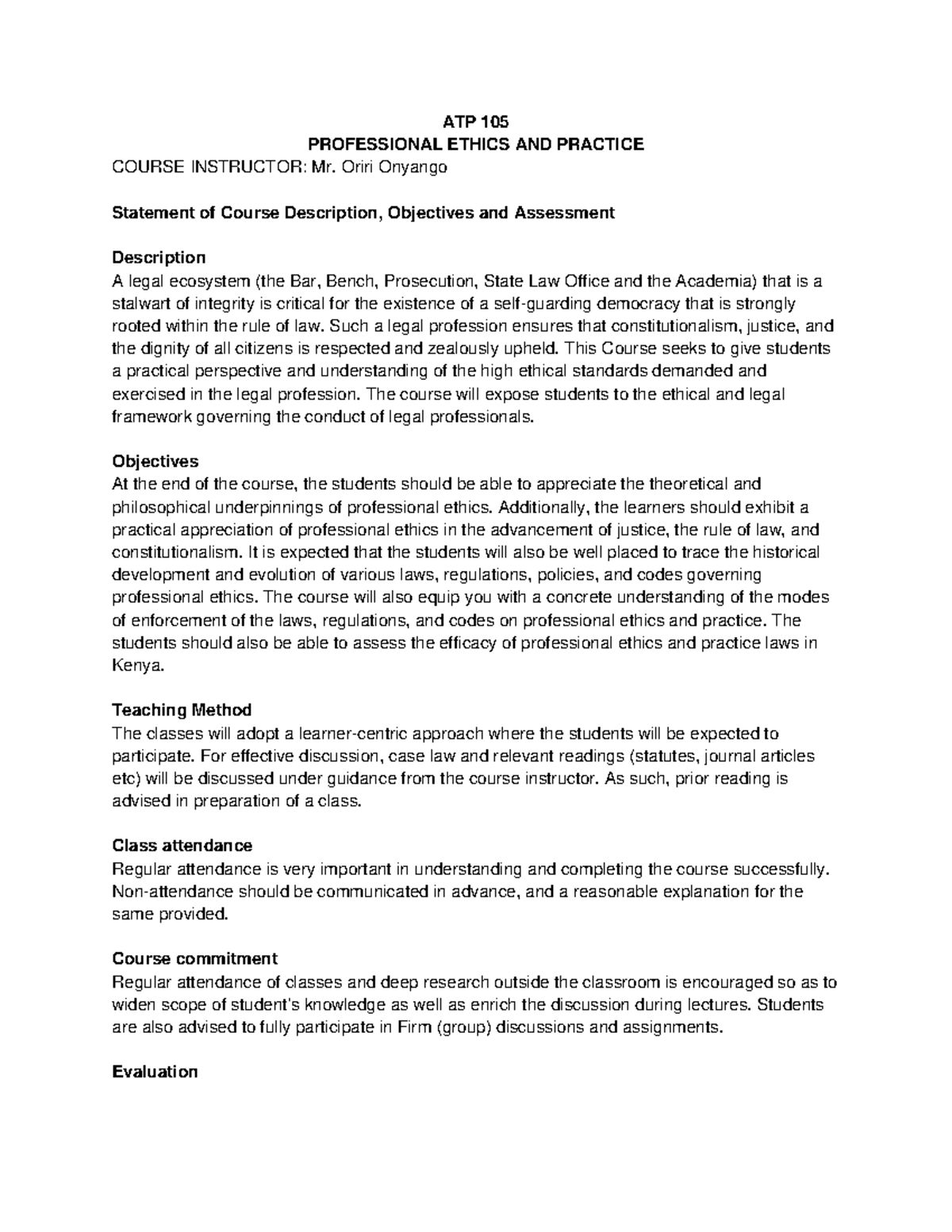 Course outline-Professional ethics - ATP 105 PROFESSIONAL ETHICS AND ...