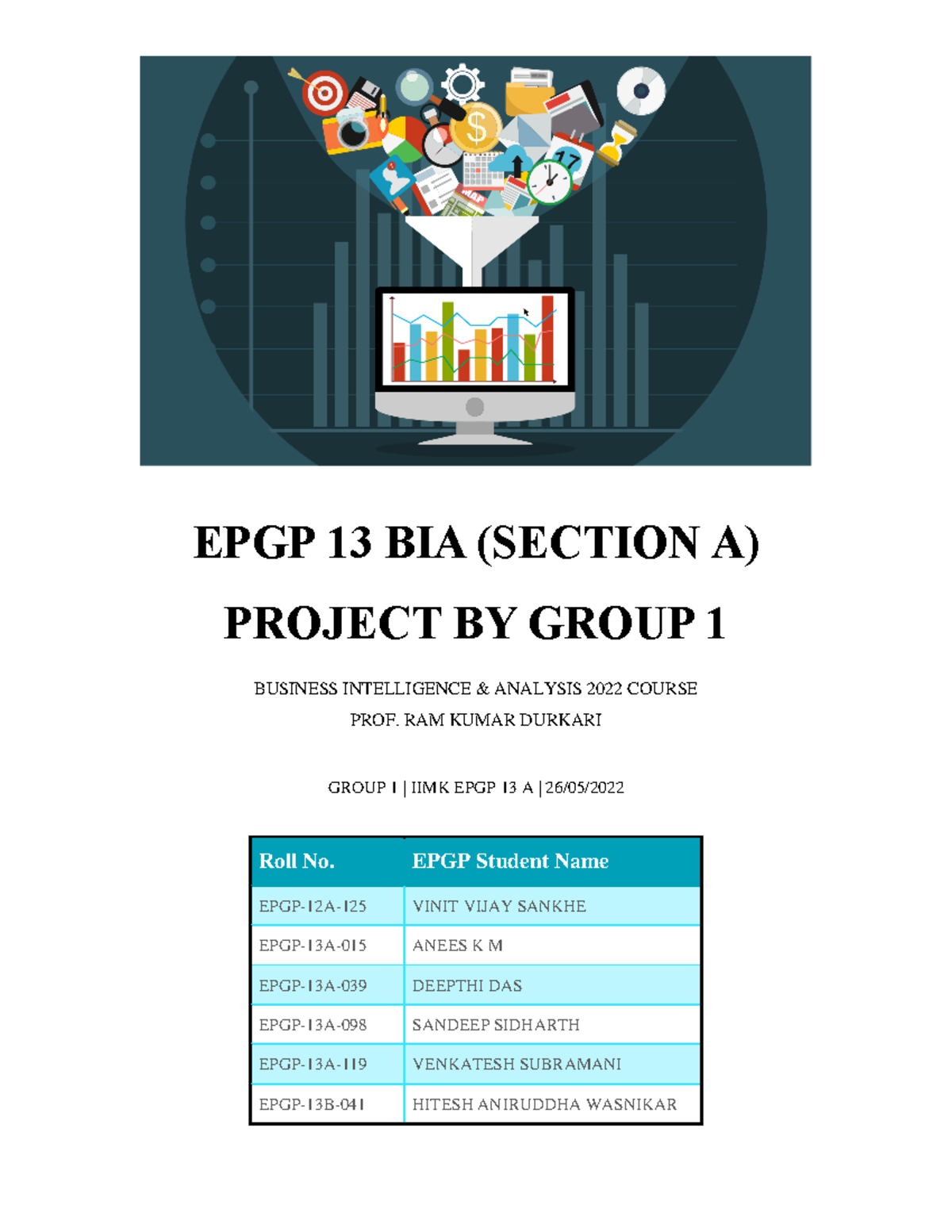 IIMK EPGP13 - BIA ( Section A) - Group 1 Project Submission - EPGP 13 ...