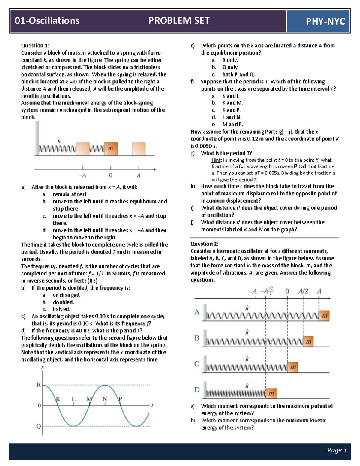 NYC Problem Set 01 Oscillations - 01-Oscillations PROBLEM SET PHY-NYC [ T y p e t h e c o m p a ...