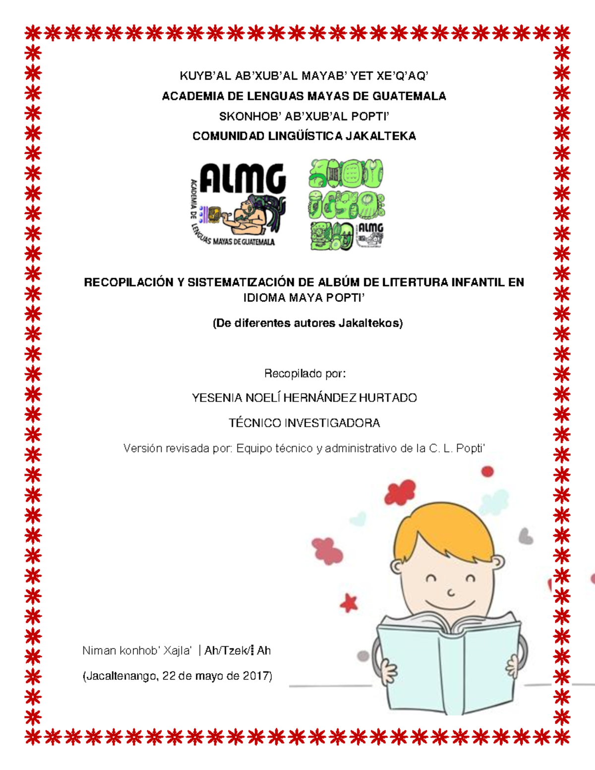 Literatura Infantil Popti' - KUYB’AL AB’XUB’AL MAYAB’ YET XE’Q’AQ ...