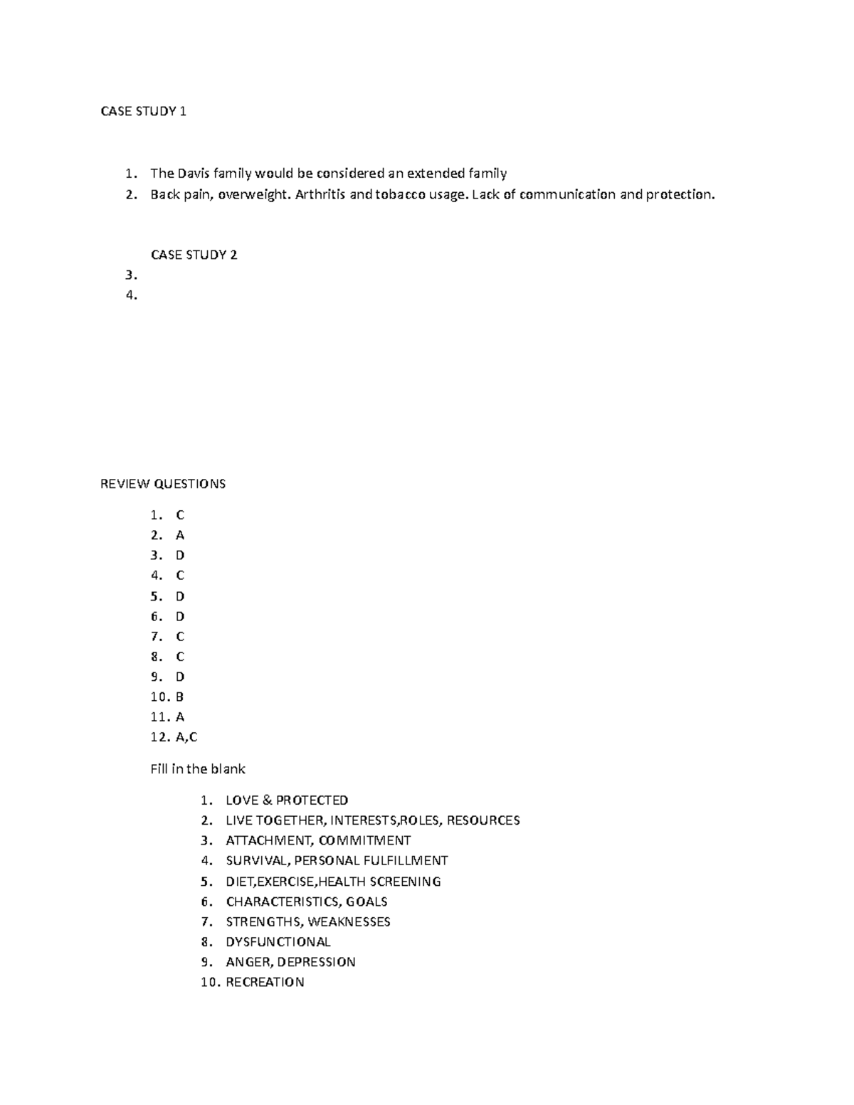Life Span CH4 Homework - chapter 4 questions - CASE STUDY 1 The Davis family would be considered ...
