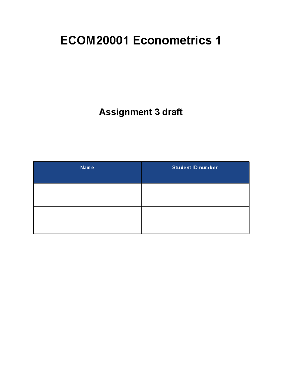 ECOM2000 1 Econometrics 1 - ECOM20001 - Studocu