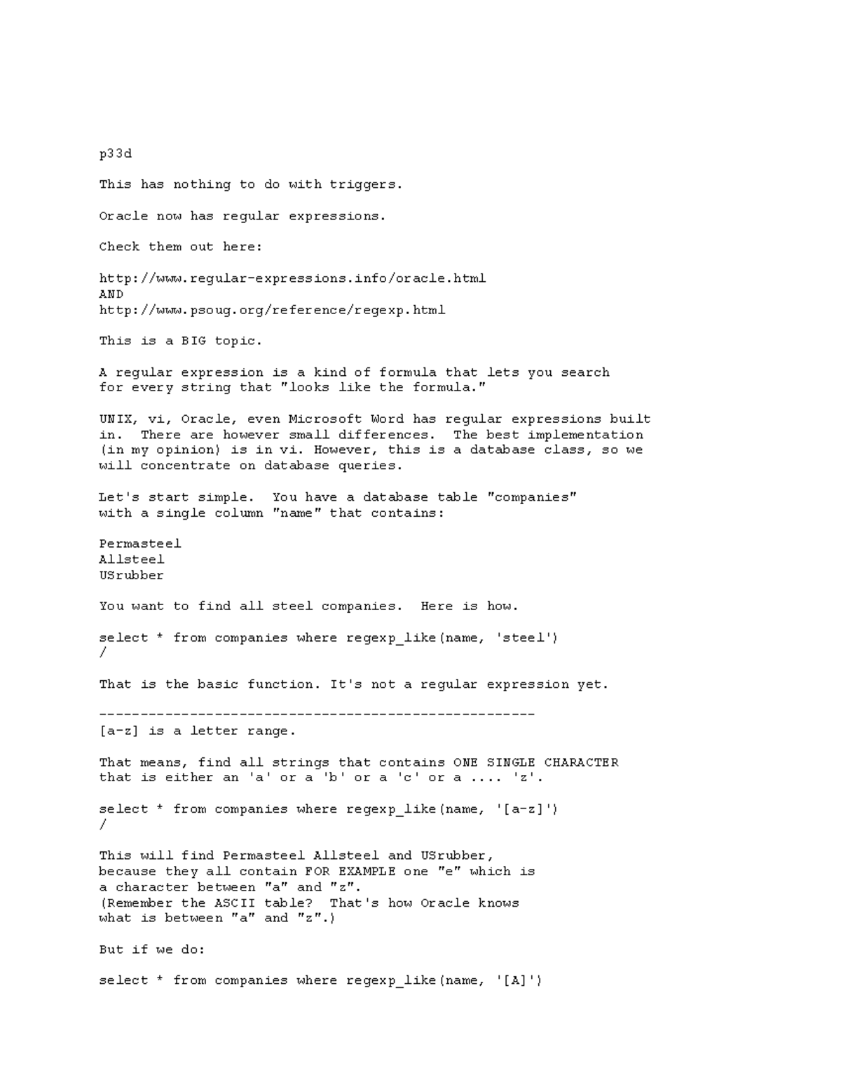 Regularexpressionsoracle P33d This Has Nothing To Do With Triggers Oracle Now Has Regular
