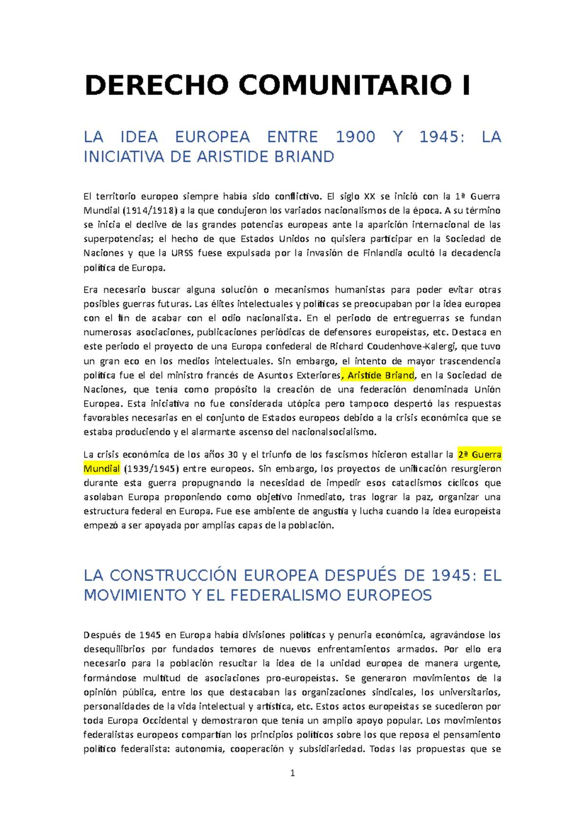 Resumen Derecho Comunitario - DERECHO COMUNITARIO I LA IDEA EUROPEA ...