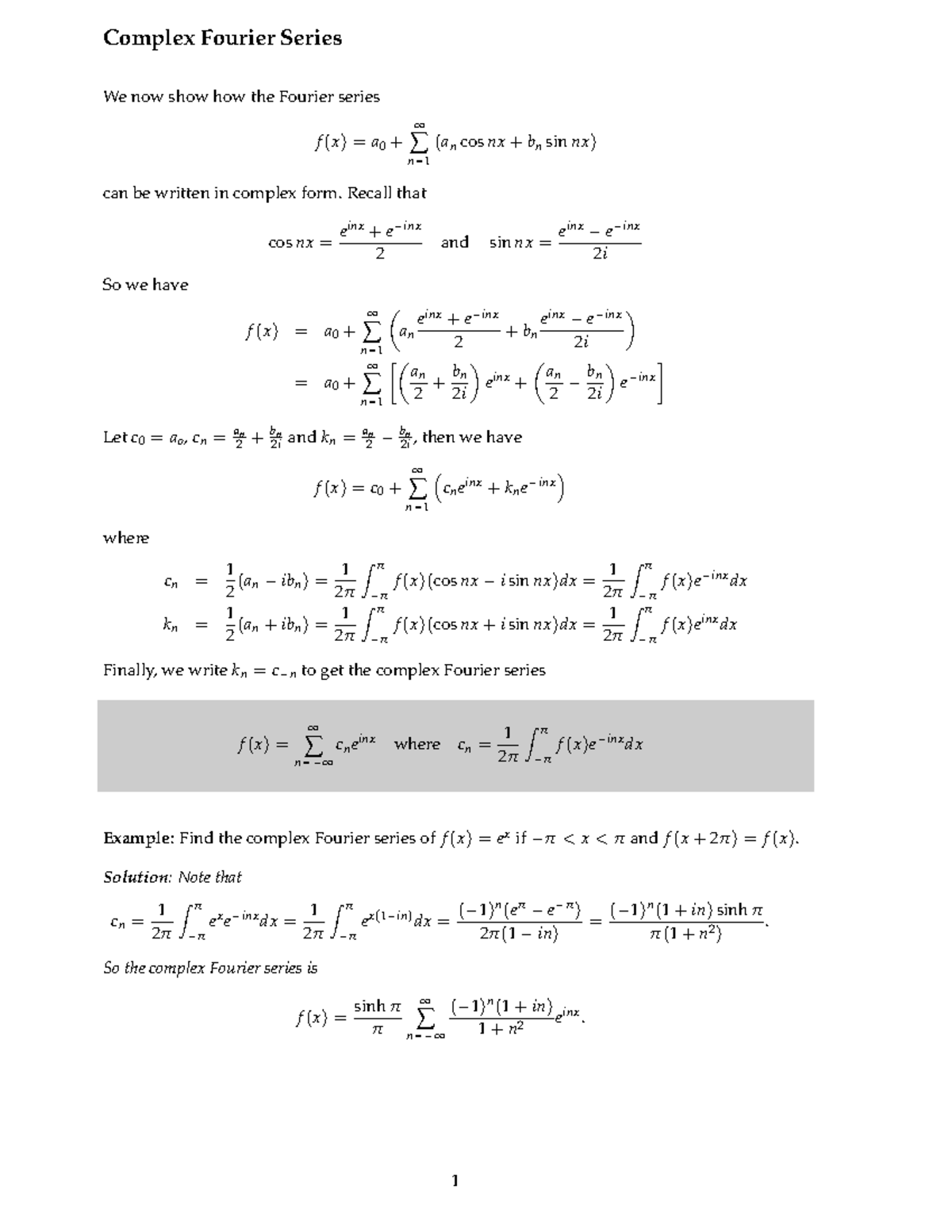 Further Readings - Complex Fourier Series - Complex Fourier Series We now show how the Fourier ...