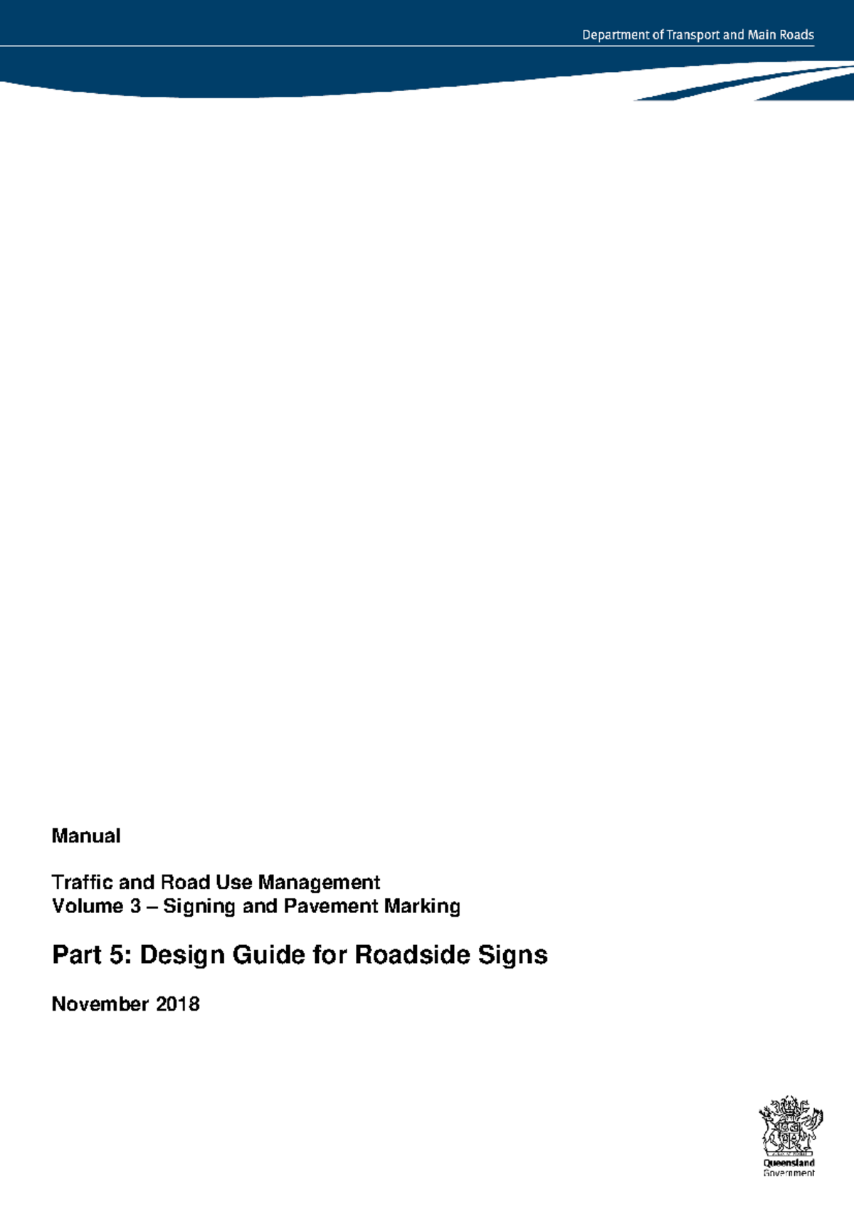 Design guide for roadside signs - TRUM VOL3 PT5 - Manual Traffic and ...
