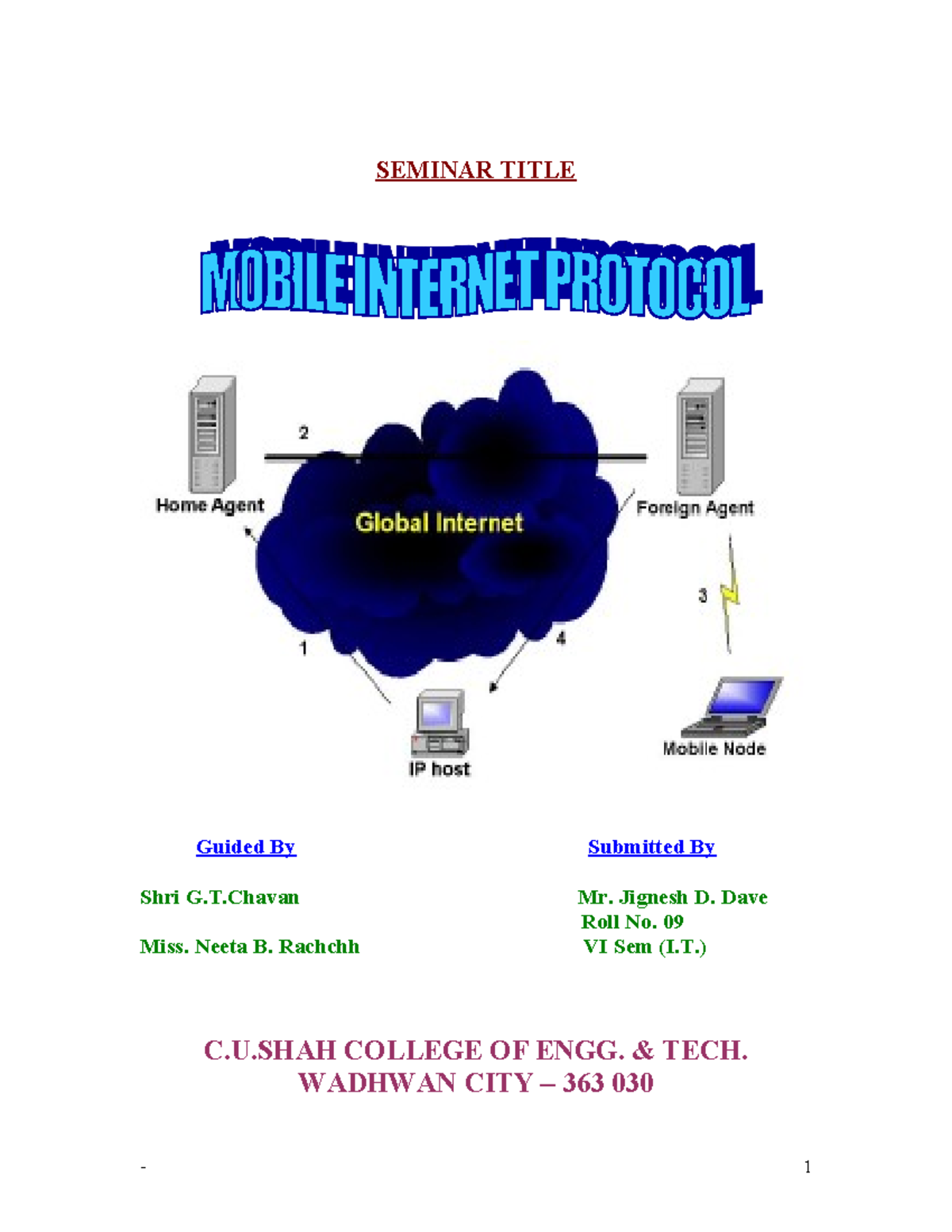 09 Mobile IP - Satellite - SEMINAR TITLE Guided By Submitted By Shri G.T Mr. Jignesh D. Dave ...