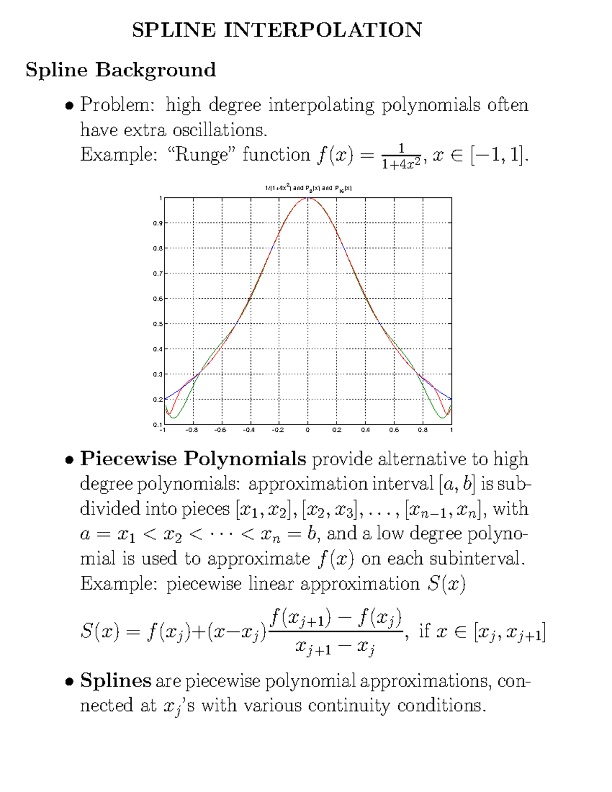 Lecture Notes Lecture 3 Spline Interpolation Spline Interpolation Spline Background Problem 