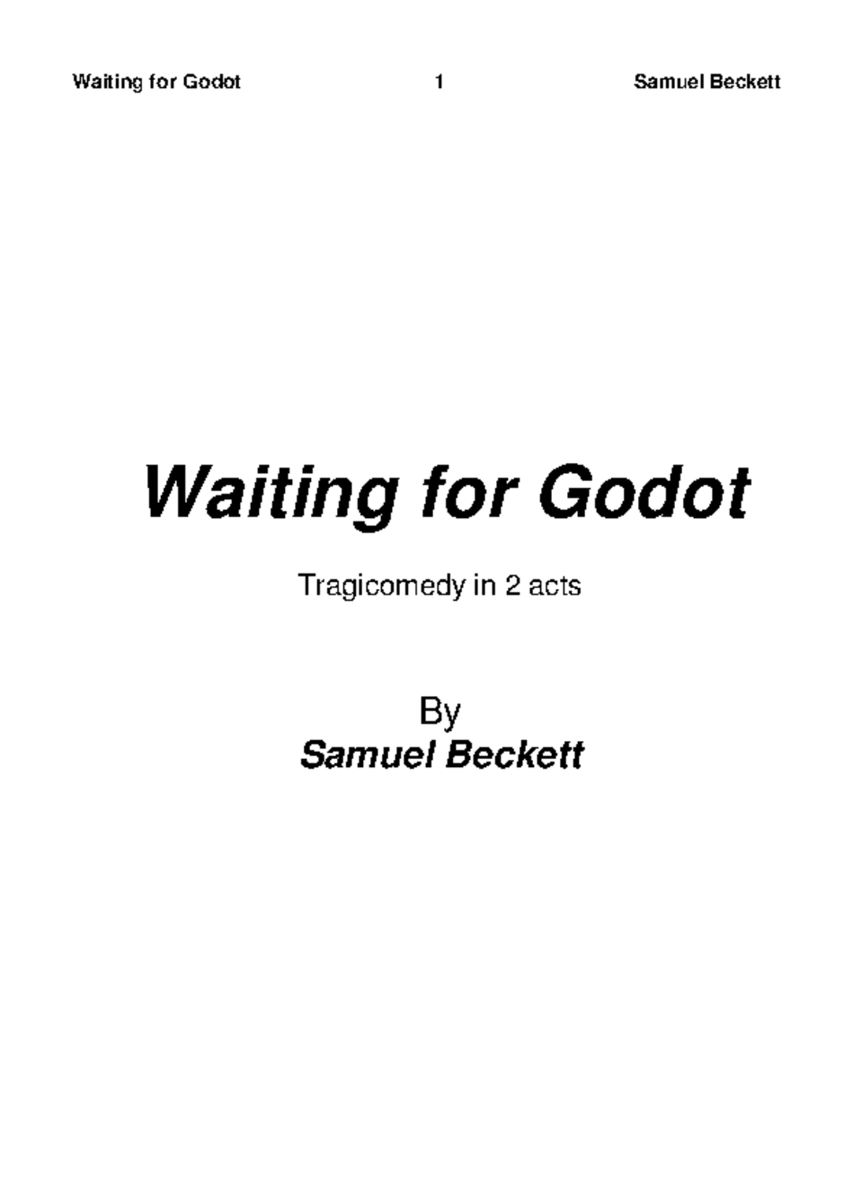 Waiting FOR Godot- Samuel Beckett - Waiting for Godot Tragicomedy in 2 ...