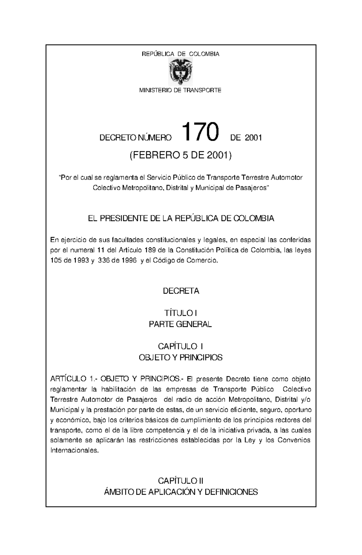 Decreto 170 2001 - REPÚBLICA DE COLOMBIA MINISTERIO DE TRANSPORTE DECRETO NÚMERO 170 DE 2001 ...