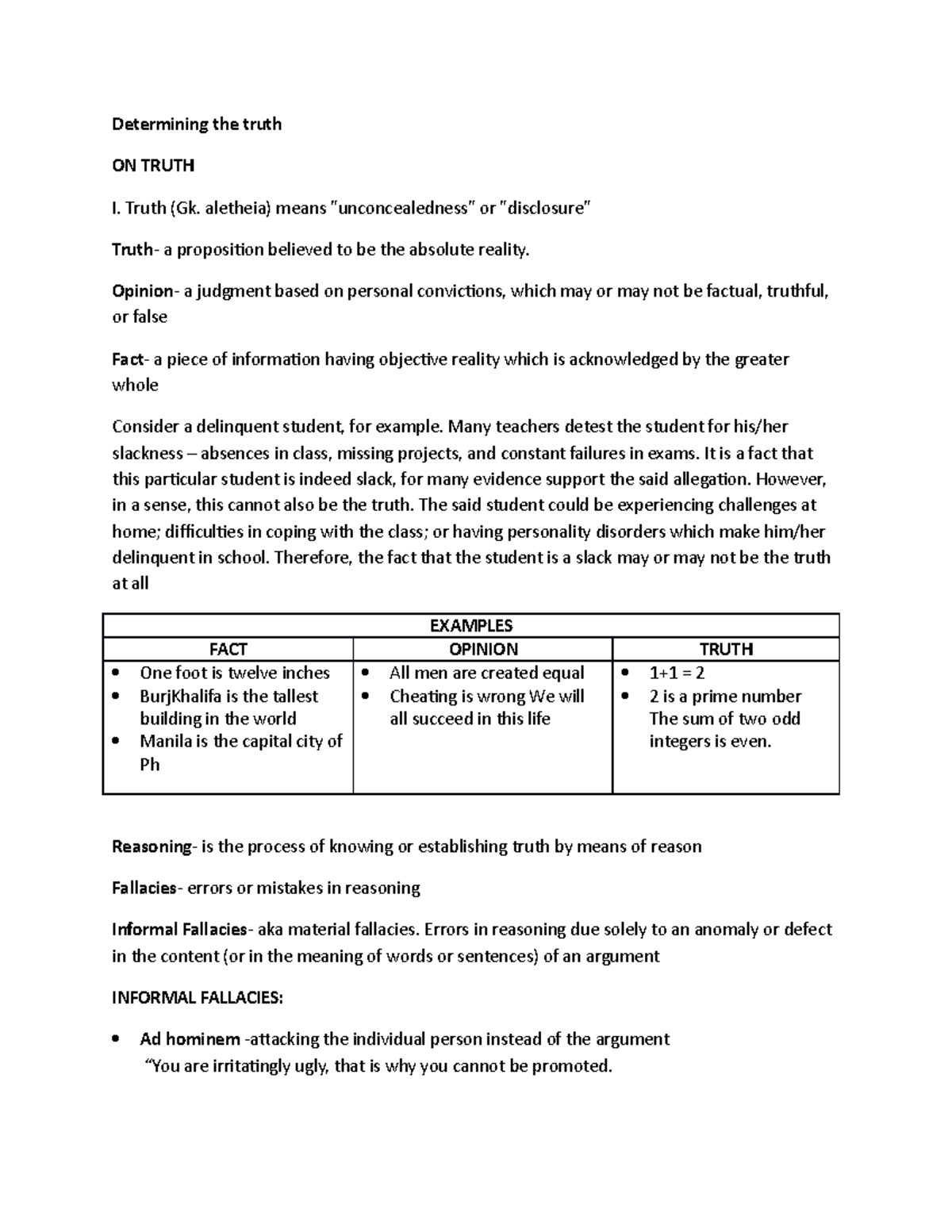 Determining the truth - Truth (Gk. aletheia) means "unconcealedness" or ...