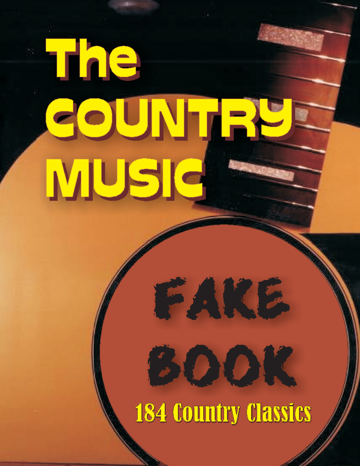 Country Music Fake Book - Instrumento Iv - The COUNTRY MUSIC The ...