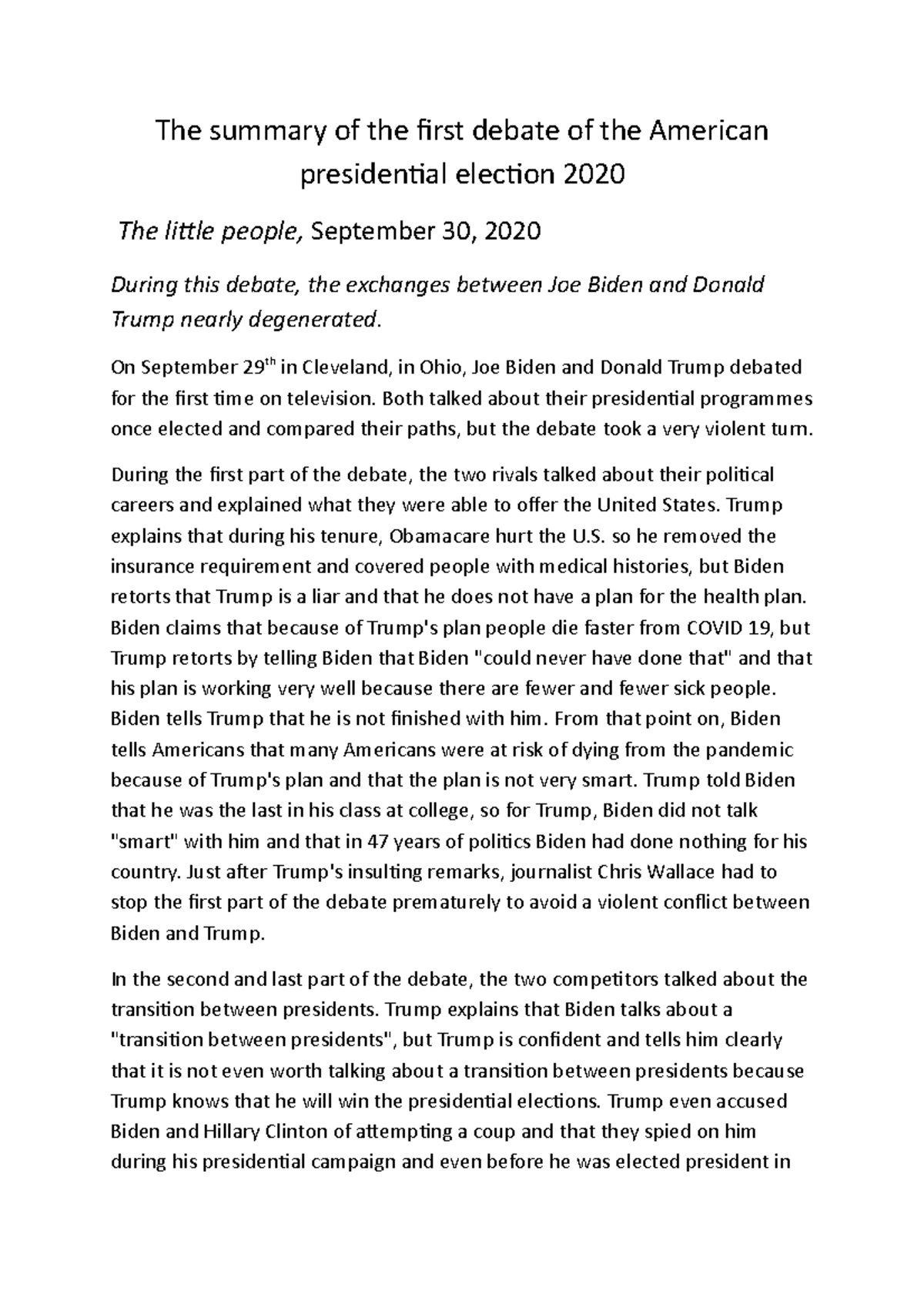 True article - The summary of the first debate of the American ...