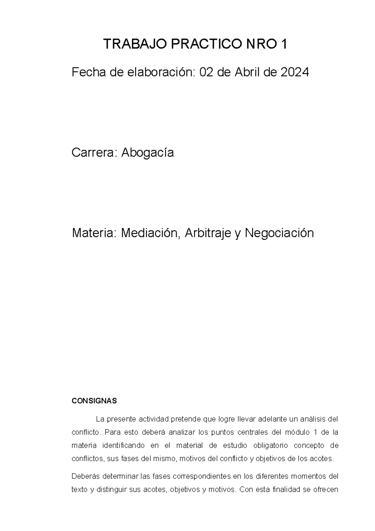 Trabajo Practico NRO 1 Mediacion , Arbitraje Y Negociacion Abogacia - TRABAJO PRACTICO NRO 1 ...