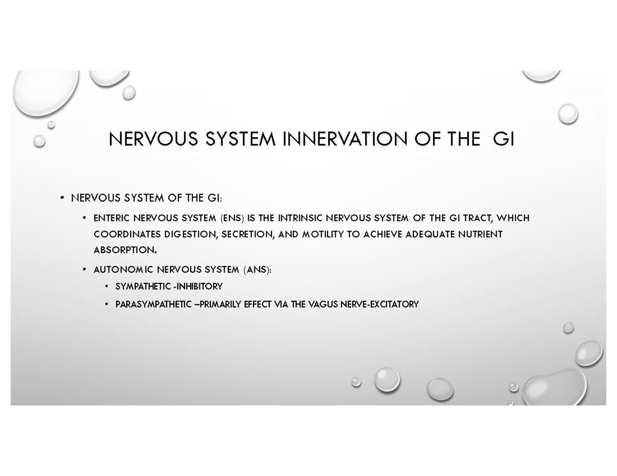 week 1 lecture notes - NERVOUS SYSTEM INNERVATION OF THE GI • NERVOUS ...