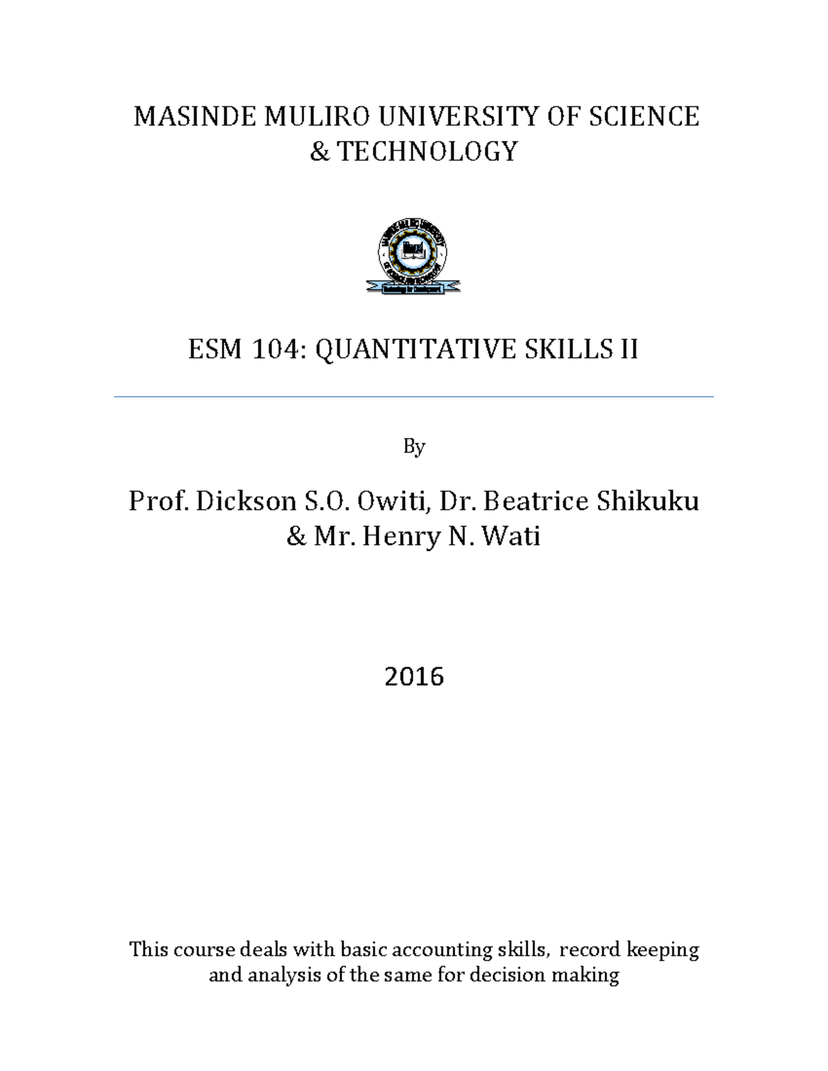 ESM 104 Module 043421-1 - MASINDE MULIRO UNIVERSITY OF SCIENCE & TECHNOLOGY ESM 104: - Studocu