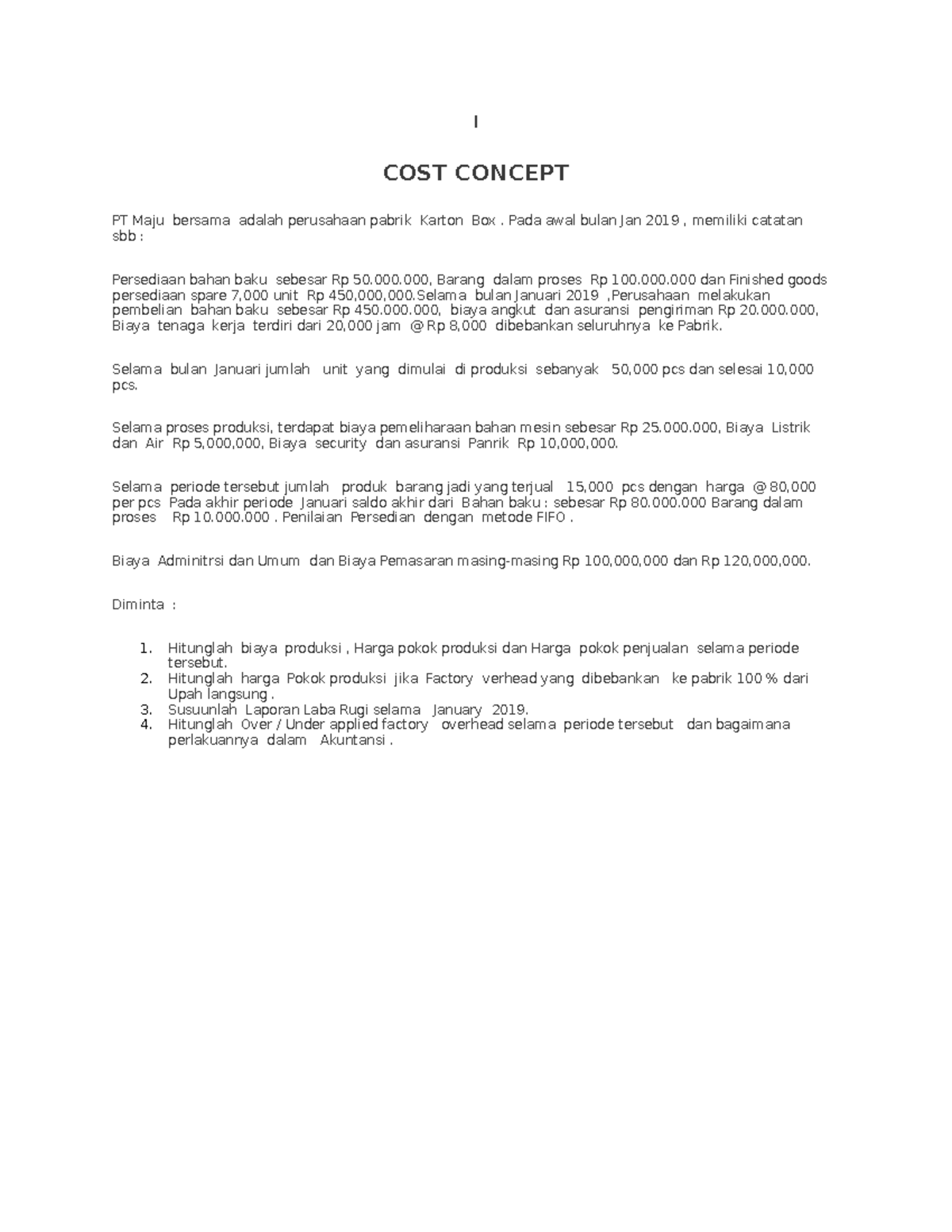 Cost Concept I COST CONCEPT PT Maju Bersama Adalah Perusahaan Pabrik cost-concept-i-cost-concept-pt-maju-bersama-adalah-perusahaan-pabrik