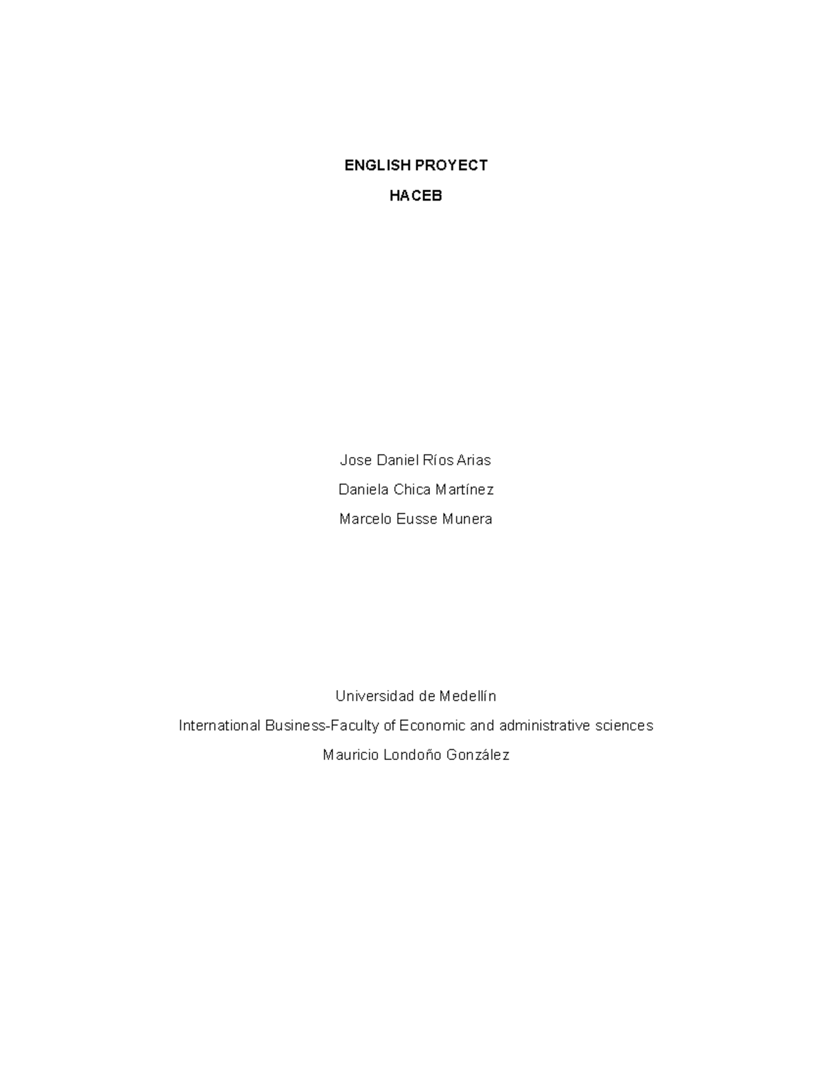 English Proyect - Ptoyecto de ingles sobre la empresa haceb - ENGLISH PROYECT HACEB Jose Daniel ...