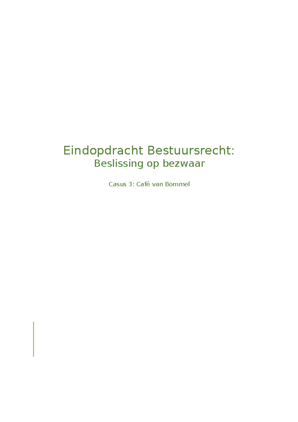 Voorbeeld van een beslissing op bezwaar - Eindopdracht Bestuursrecht ...