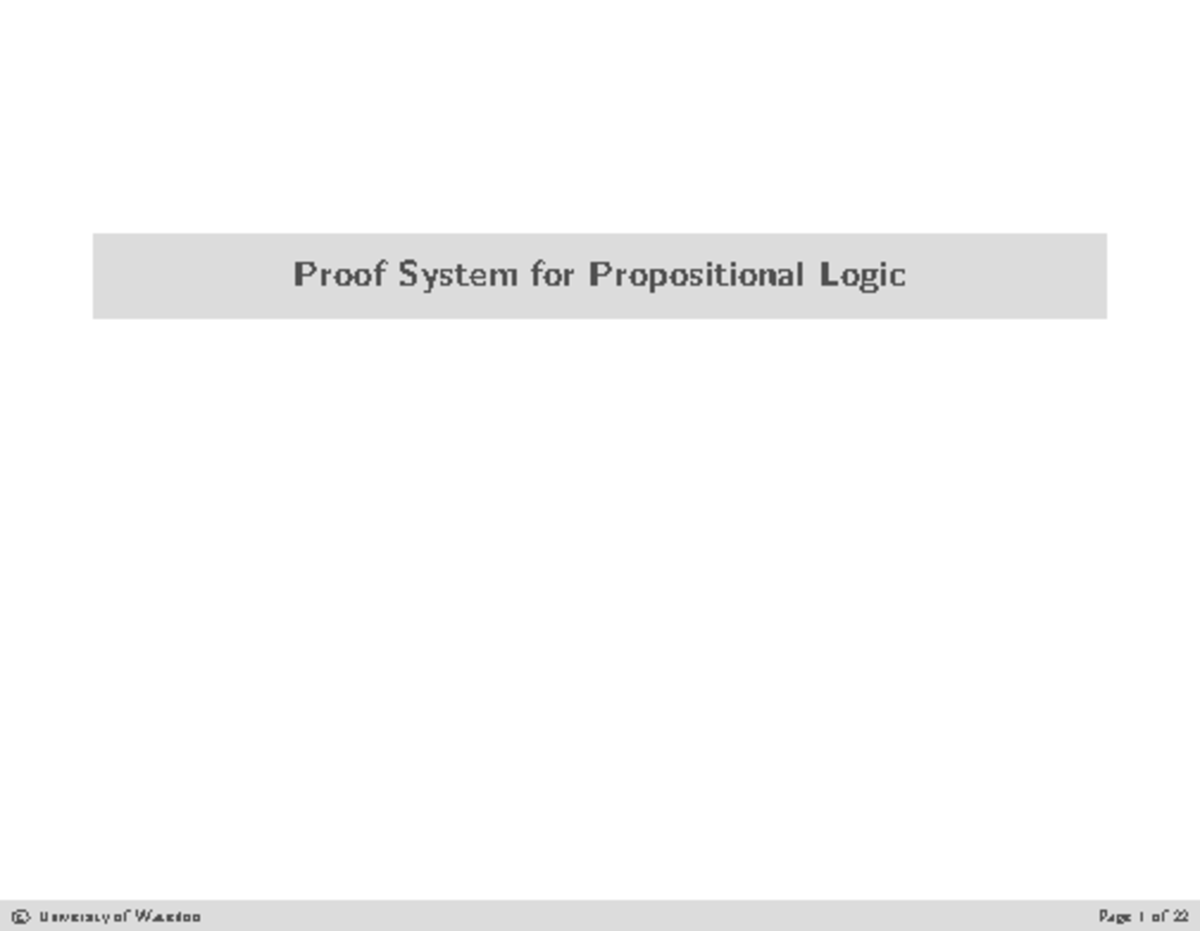 Week05 proof system for propositional logic - PMATH 330 - UWaterloo - Studocu