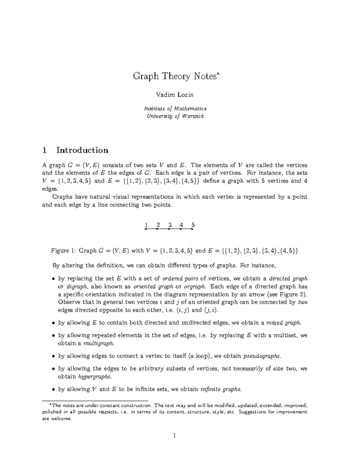 Graph Theory Lecture Notes All Graph Theory Notes∗ Vadim Lozin