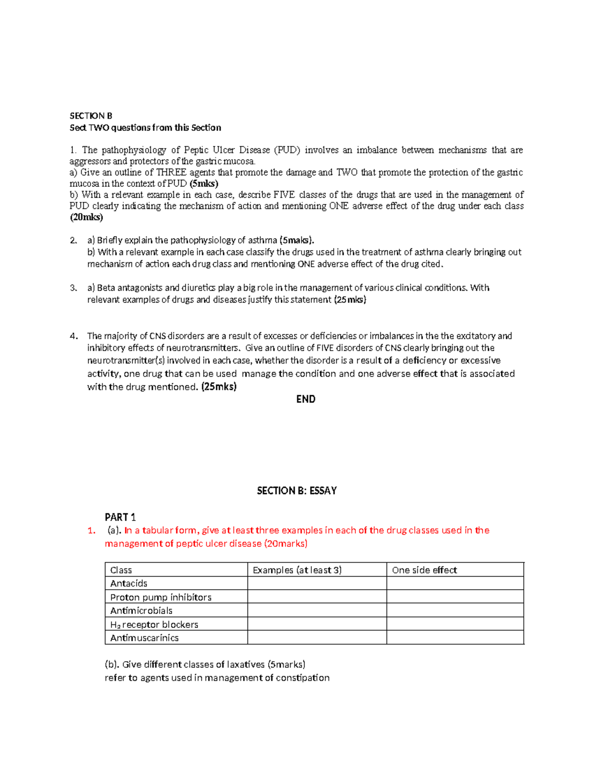 Parmacology ASSY QNS - SECTION B Sect TWO questions from this Section 1. The pathophysiology of ...