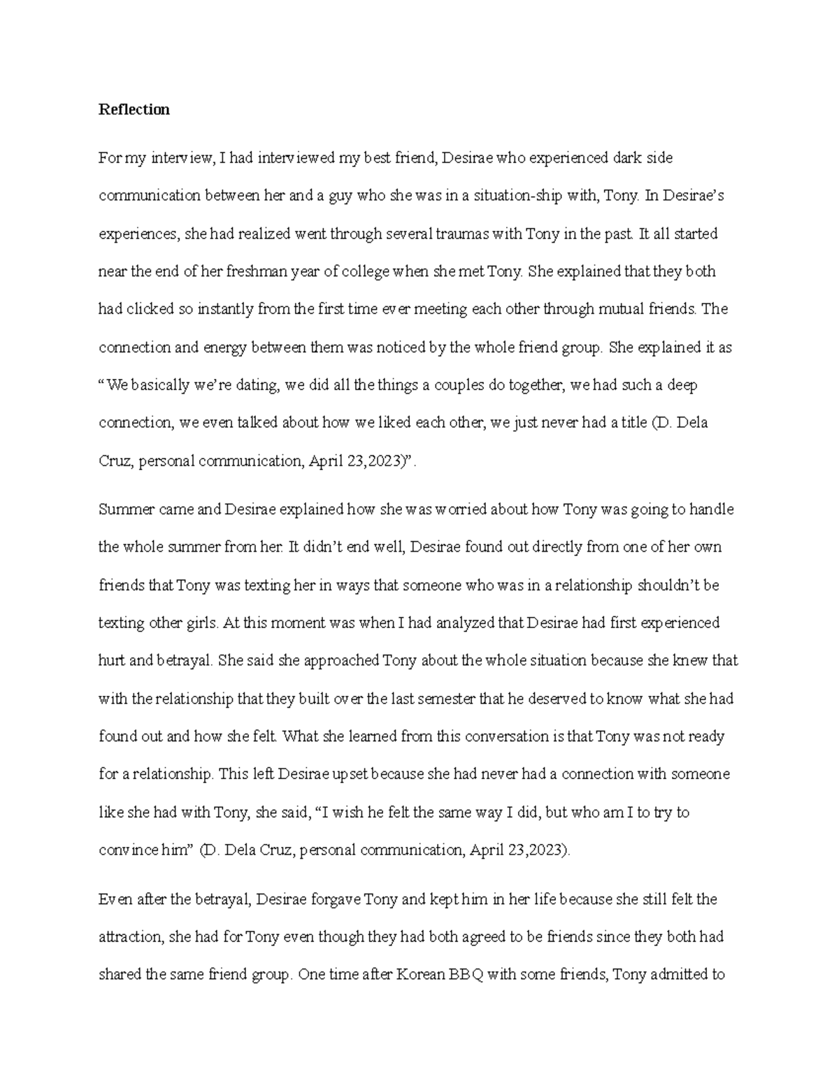 Semi-Structured Interview - Reflection For my interview, I had ...