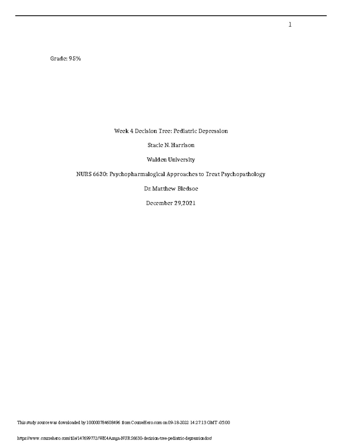 Sample - Week 4 assignment - Grade: 95% Week 4 Decision Tree: Pediatric Depression Stacie N ...